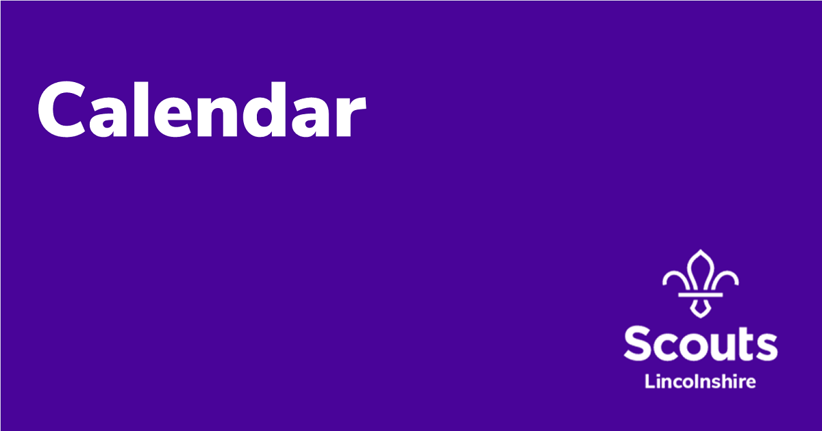 Calendar | Lincolnshire Scouts