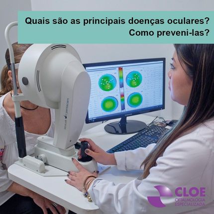 Conheça as principais doenças oculares e saiba como preveni-las