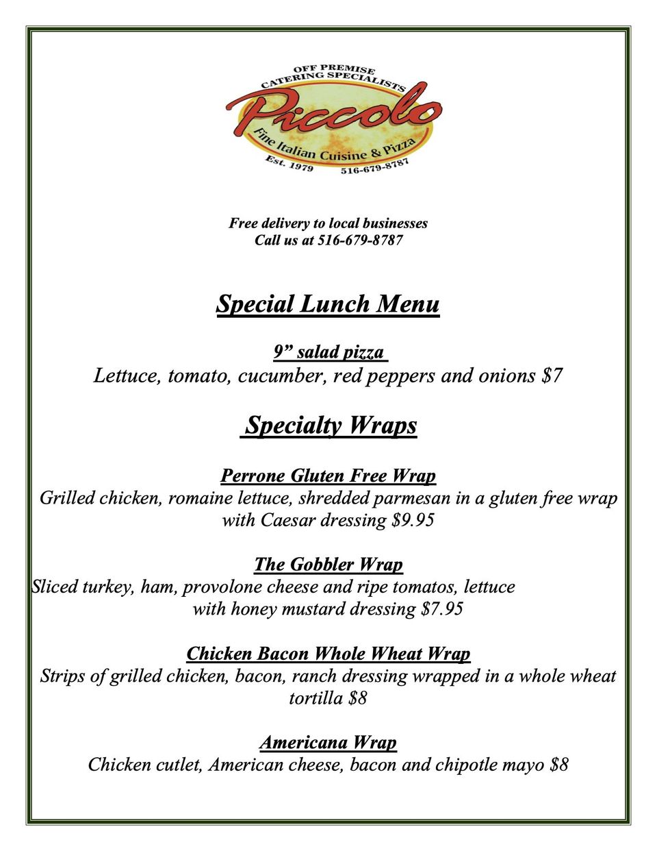 Lunch - Piccolo Ristorante - Bellmore, NY