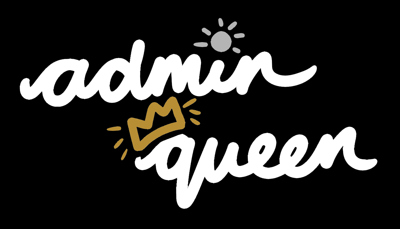 Admin Queen - helping you to get stuff done!