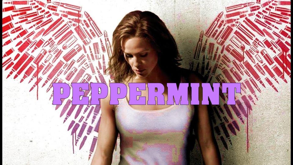 PEPPERMINT (2018) Video Reviews