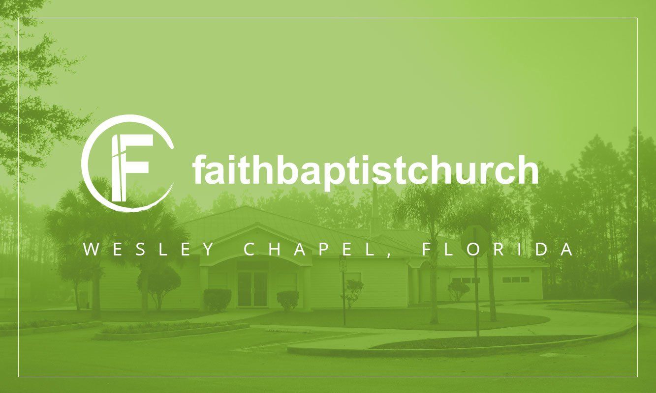 Faith Baptist Church - Wesley Chapel, FL