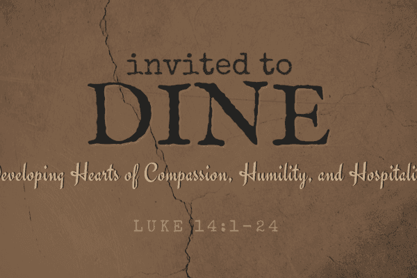 Invited to Dine (Luke 14:1-24)